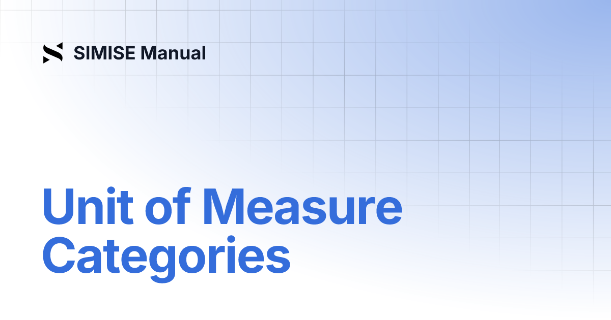 Unit of Measure Categories | SIMISE Manual