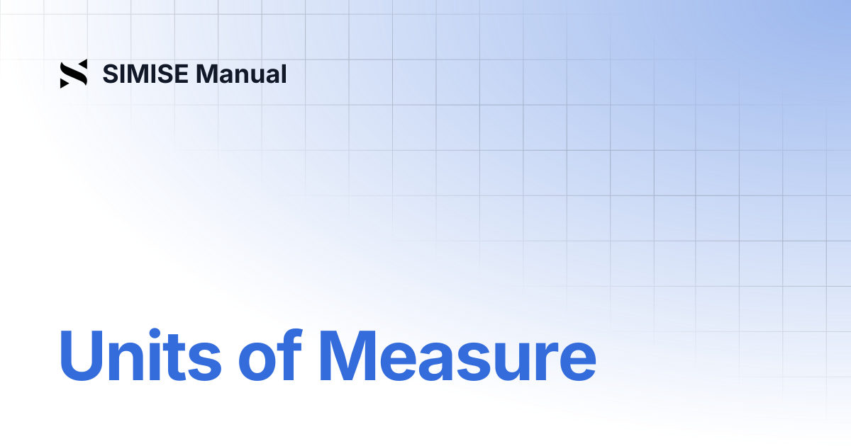 Units of Measure | SIMISE Manual
